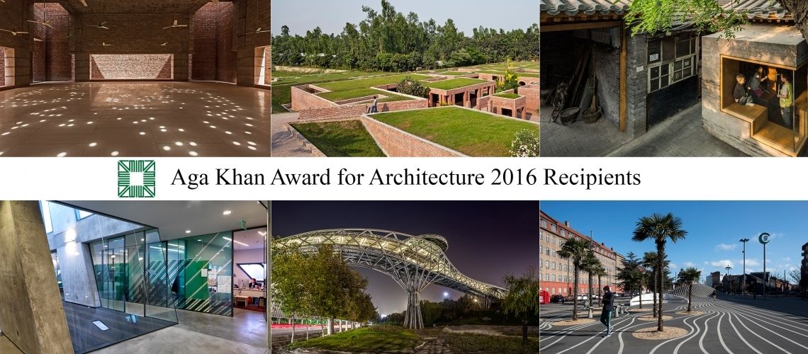 Six Projects Win 2016 Aga Khan Award for Architecture